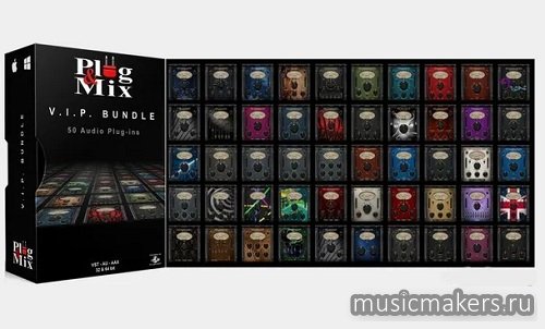 Plug And Mix - VIP Bundle v3.3.2.1 VST, AAX x64 27.07.2023 - набор ...